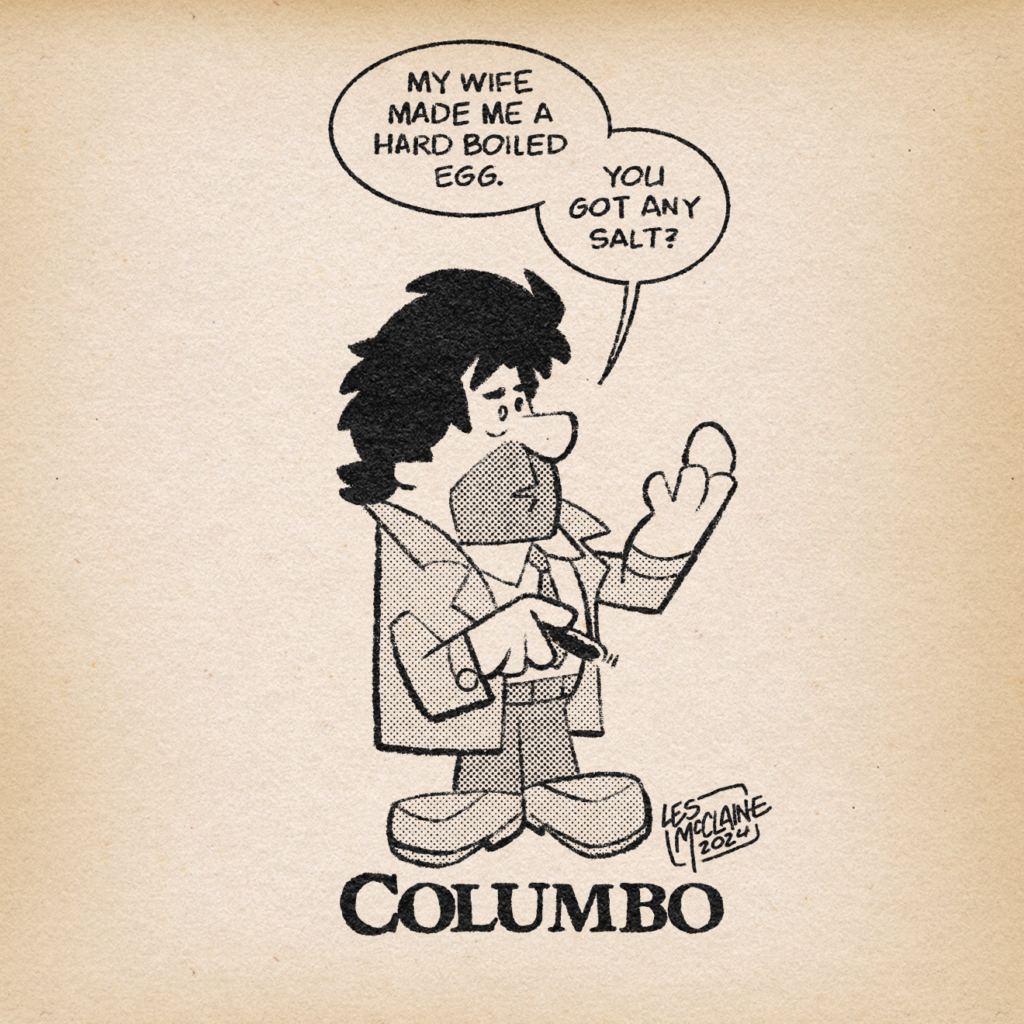Columbo – Evil Space Robot